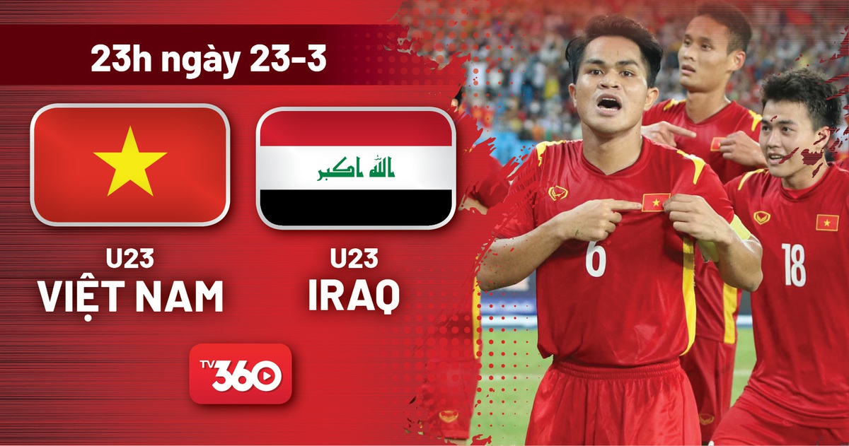 Lịch trực tiếp U23 Việt Nam - U23 Iraq tại Dubai Cup 2022 - Tuổi Trẻ Online