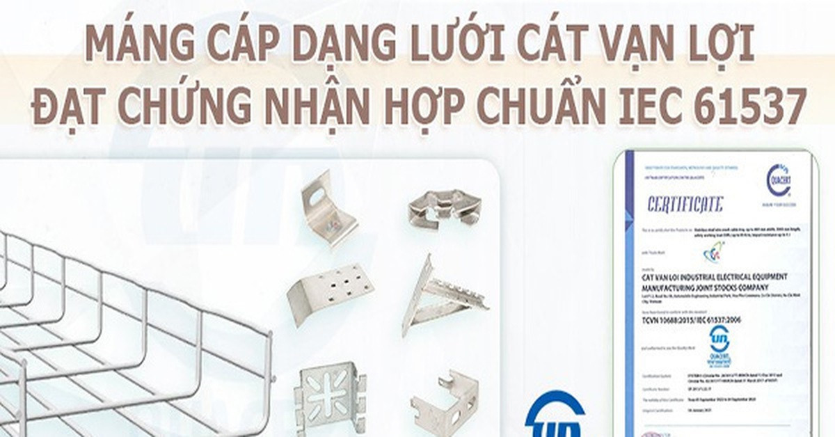 Máng cáp dạng lưới CVL đạt chuẩn IEC 61537 được sử dụng tại nhiều dự án ...