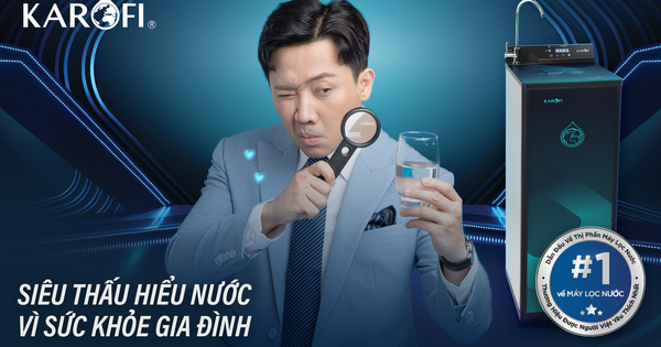 Karofi và hành trình 15 năm trở thành chuyên gia 'siêu thấu hiểu nước ...