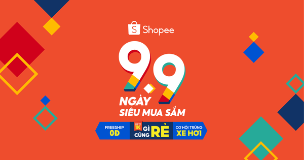 Shopee mở màn mùa sale sôi động nhất năm với sự kiện 9.9 Ngày Siêu Mua ...