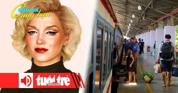 Điểm tin 18h: Marilyn Monroe tái sinh dưới hình hài AI; Đường sắt bán ...